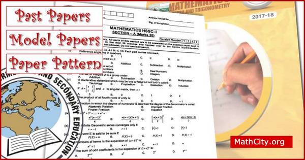Old Question Papers/Model Papers HSSC-I (FSc-I): FBISE - MathCity.org